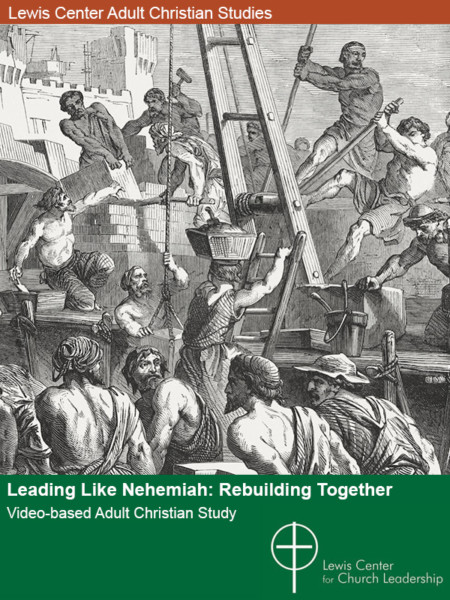 Ten Leadership Lessons from Nehemiah
