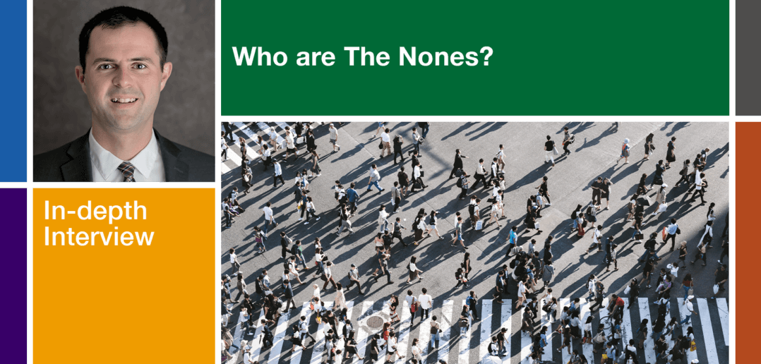 Who are The Nones?: An In-Depth Interview with Ryan Burge - Lewis ...