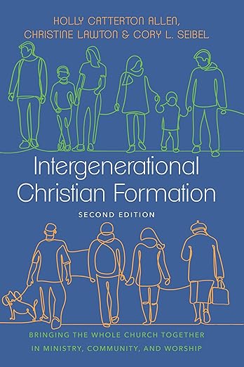 Intergenerational Christian Formation: An In-depth Interview with Holly ...