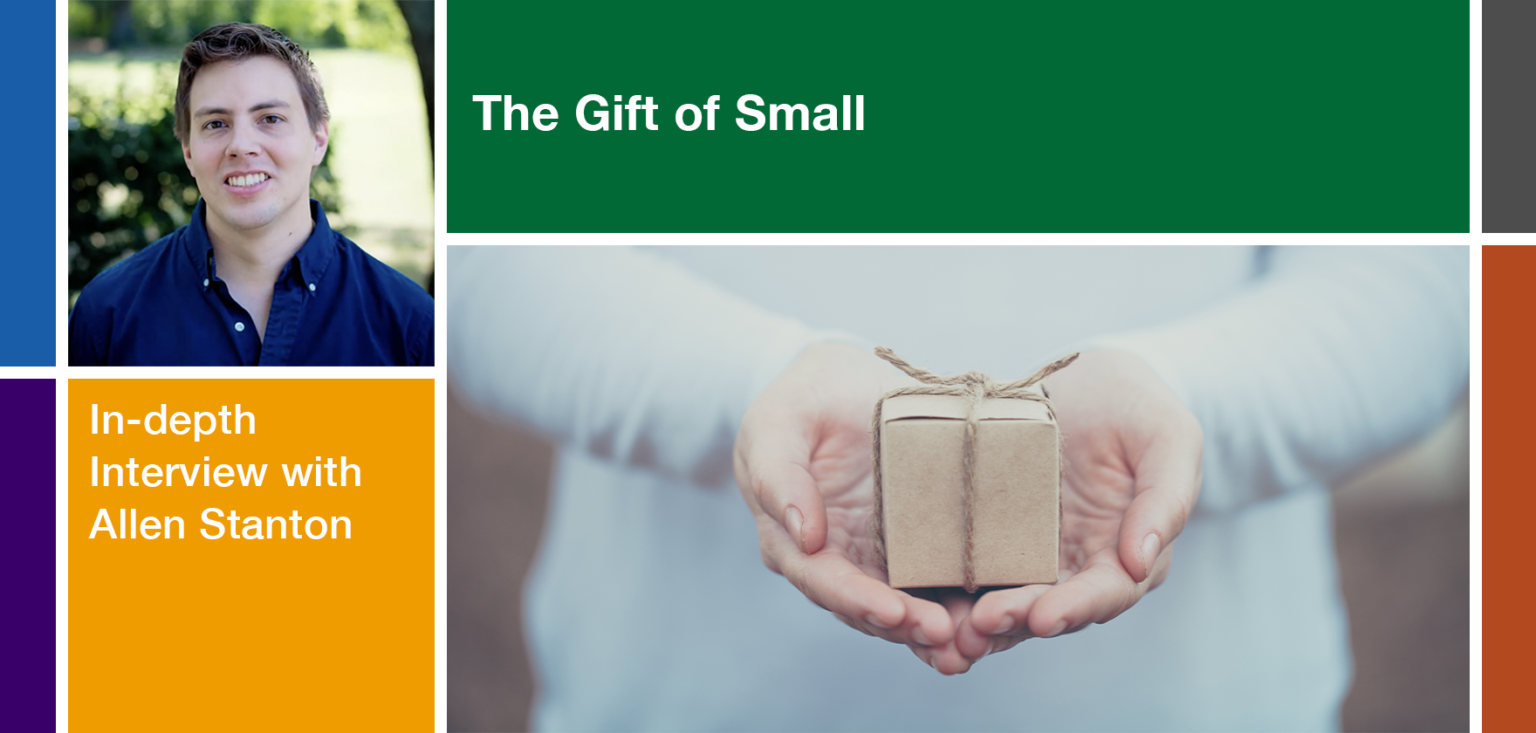 The Gift of Small: An In-depth Interview with Allen Stanton - Lewis ...